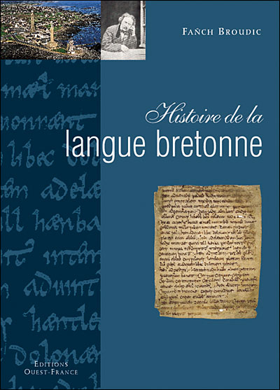 Histoire de la langue bretonne - broché - Fanch Broudic - Achat Livre ...