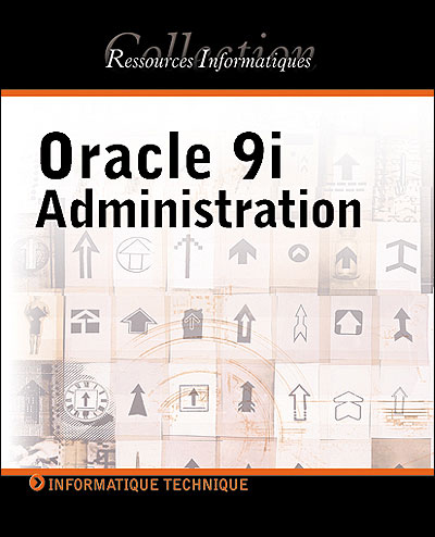 Oracle 9i administration - broché - Collectif - Achat Livre | fnac