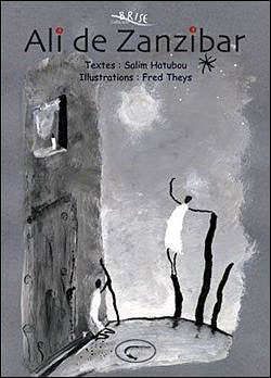 Ali de Zanzibar - cartonné - Salim Hatubou, Fred Theys - Achat Livre | fnac