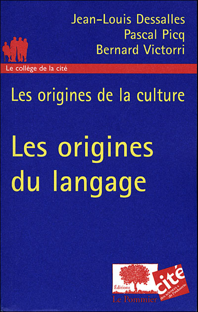 Les origines du langage - broché - Dessales / picq / victorri - Achat ...