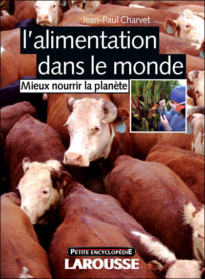 L'alimentation dans le monde - Mieux nourrir la planète - Nouvelle ...