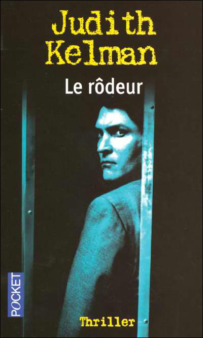 Le rôdeur - Poche - Judith Kelman, Jean-Pierre Aoustin - Achat Livre | fnac