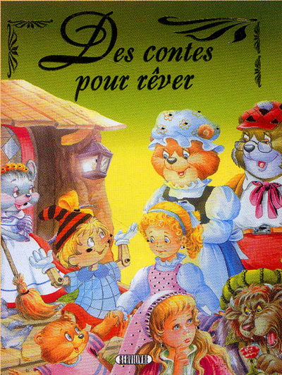 Des contes pour rêver Tome 2 Le livre de la jungle, La petite souris ...