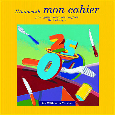 L'automath Mon cahier - broché - Karine Lotigié - Achat Livre | fnac