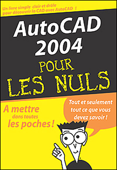 Poche Pour Les Nuls - AutoCad 2004 pour les nuls - Mark Middlebrook ...