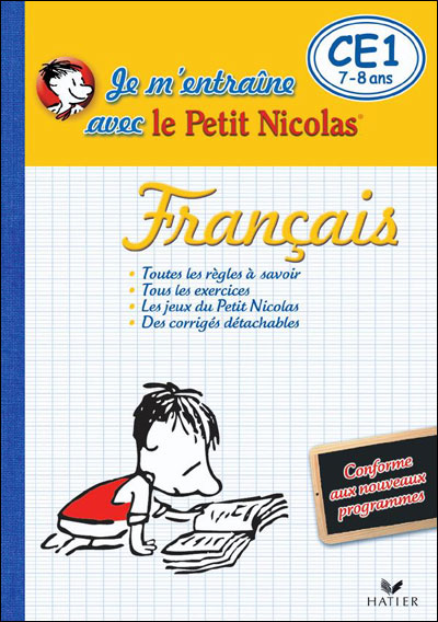 Le Petit Nicolas - Je m'entraîne en français avec le Petit Nicolas CE1 ...