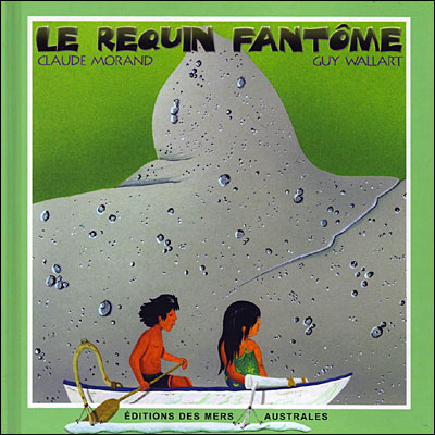 Le requin fantôme - cartonné - C. Morand, Candice Wallart - Achat Livre ...