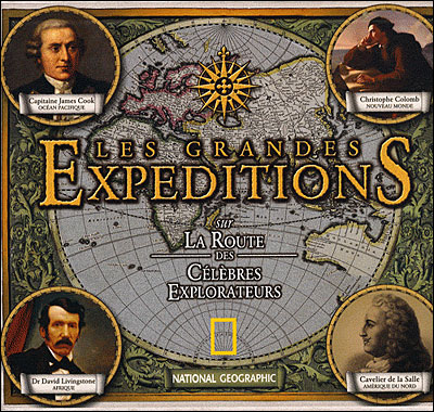 Les grandes expeditions Sur la route des célèbres explorateurs Livré ...