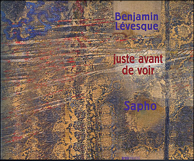 Juste avant de voir - cartonné - Benjamin Levesque, Sapho - Achat Livre ...