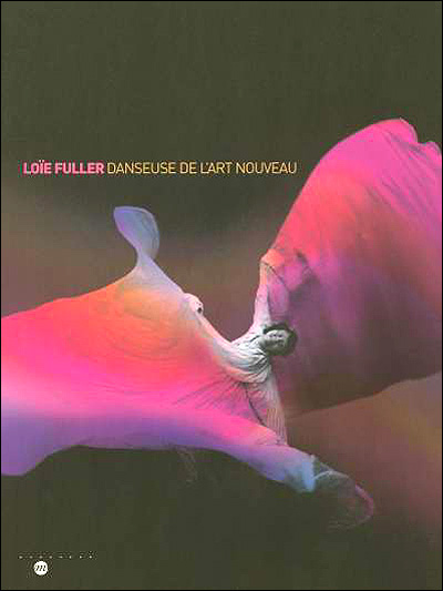 Loïe Fuller Danseuse de l'Art nouveau - broché - Collectif - Achat ...