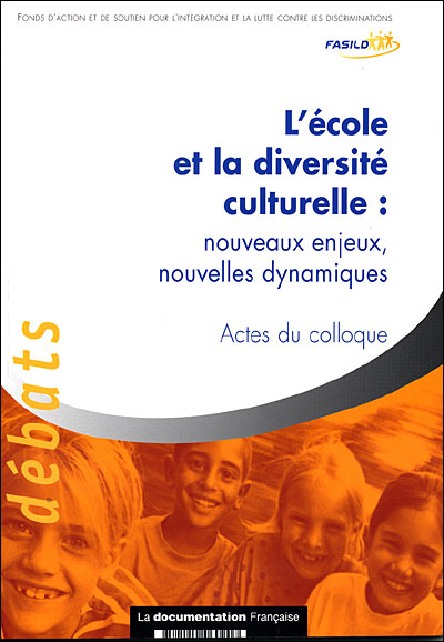 L'ecole et la diversite culturelle : nouveaux enjeux, nouvelles ...