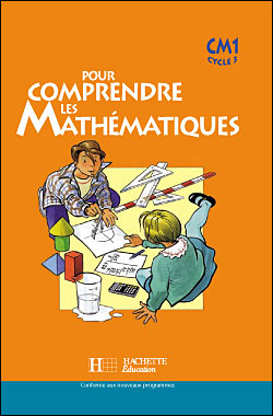 Pour comprendre les mathématiques CM1 Livre de l'élève - broché - Blanc ...