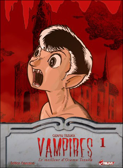 Vampires - Tome 1 - Vampires - Osamu Tezuka - broché - Achat Livre | fnac