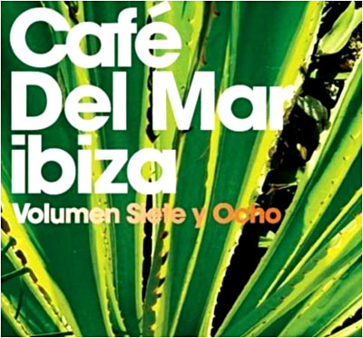 Café Del Mar volumes 7 et 8 - Compilation musique électronique - CD ...