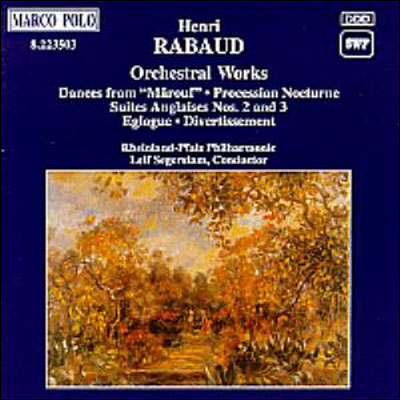 Oeuvres orchestrales : CD album en Henri Rabaud : tous les disques à la ...