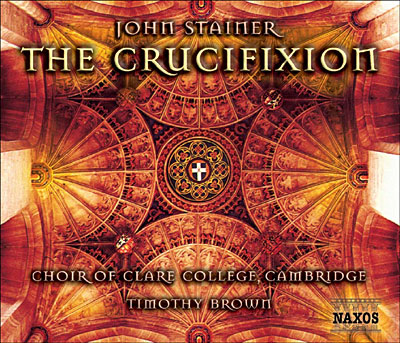 Crucifixtion - STAINER - J. - CLAIRE COLLEGE CHOIR - CD Álbum - Compra ...