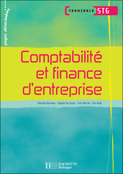 Comptabilite Et Finance D'entreprise Terminale Stg - Livre Eleve - Ed ...