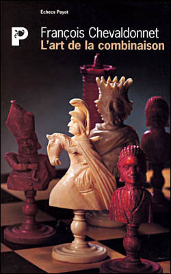 L'art de la combinaison - broché - François Cheval-Donnet, Christophe ...