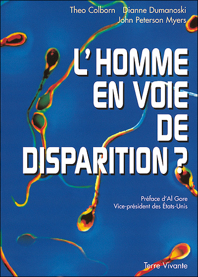 L'homme, en voie de disparition ? - broché - Théo Colborn, Dianne ...
