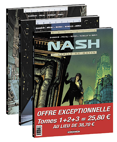 Nash - Pack 3 volumes Tome 1 à Tome 3 dont le Tome 2 offert Tome 01 ...