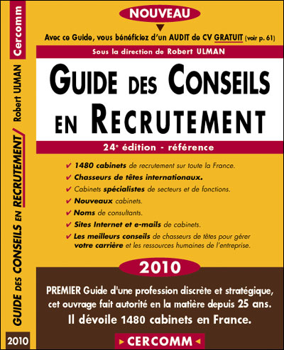 Guide des conseils en recrutement Edition 2010 - broché - Robert Ulman ...