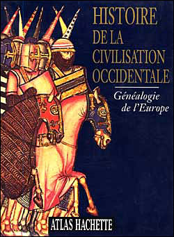 histoire civilisation occidentale genealogie de l'europe - relié ...