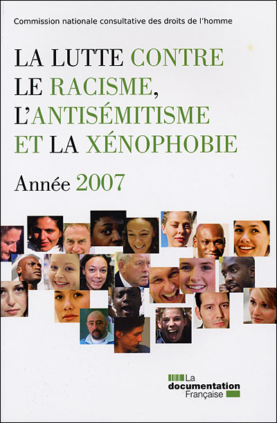 La lutte contre le racisme, l'antisemitisme et la xenophobie - annee 2007 Edition 2007 - broché ...