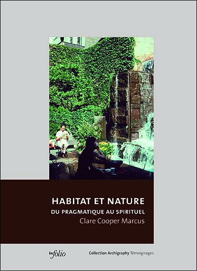 Habitat et nature Du spirituel au pragmatique - broché - Clare Cooper Marcus - Achat Livre | fnac
