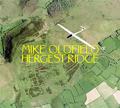 Hergest ridge - Deluxe edition - Inclus DVD bonus - Mike Oldfield - CD ...