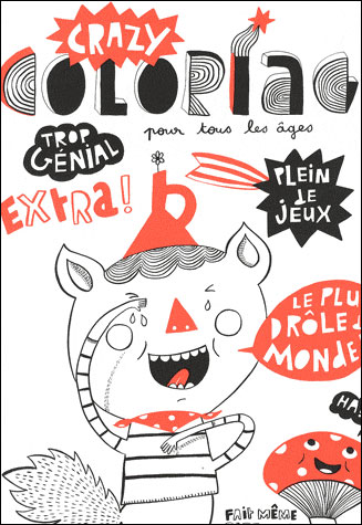 Crazy coloriage + boite crayons - broché - Lili Scratchy - Achat Livre ...