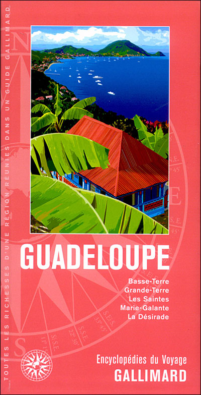 Guadeloupe Basse-terre, grande-terre, les saintes, marie-galante, la ...