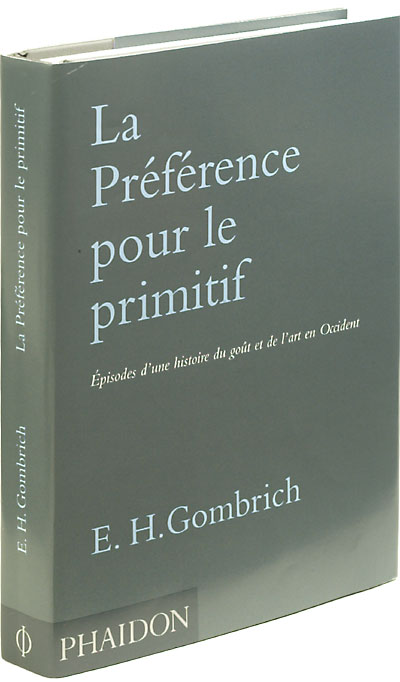 Préférence pour le primitif Tome 0000 - relié - Ernst Hans Gombrich ...