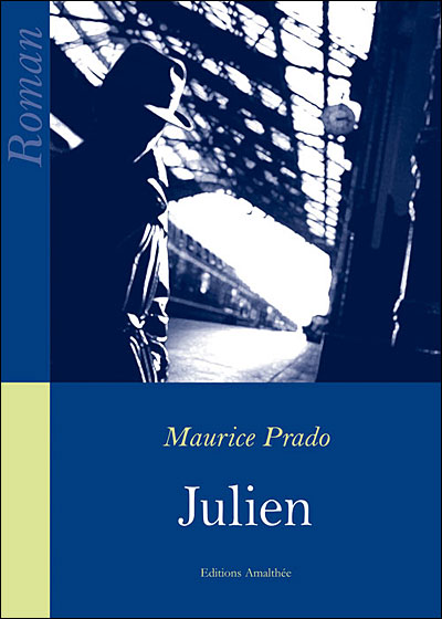Julien - broché - Maurice Prado - Achat Livre | fnac