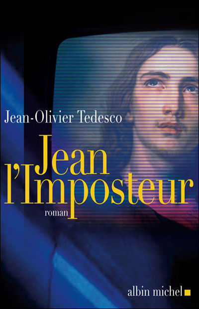 Jean l'imposteur - broché - Jean-Olivier Tedesco - Achat Livre | fnac