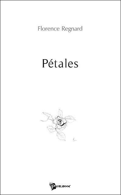 Pétales Broché Florence Regnard Achat Livre Fnac