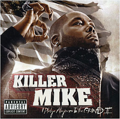 I pledge allegiance to the grind ii - Killer Mike - CD album - Achat ...