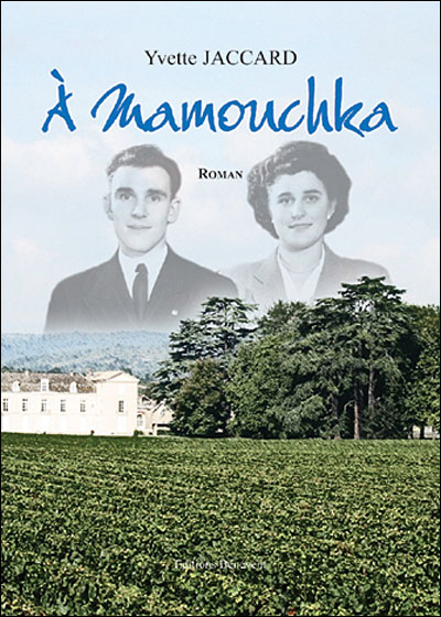 A Mamouchka - broché - Yvette Jaccard - Achat Livre | fnac