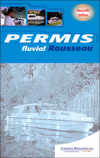 Code Rousseau permis fluvial Edition 2006 - broché - Collectif - Achat ...