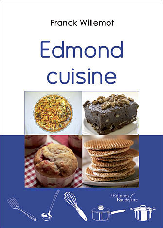 Edmond cuisine - broché - Franck Willemot - Achat Livre | fnac