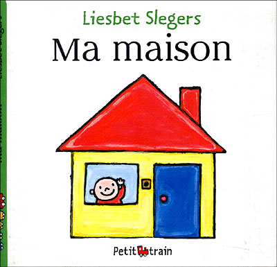 Ma maison - cartonné - Liesbet Slegers - Achat Livre | fnac