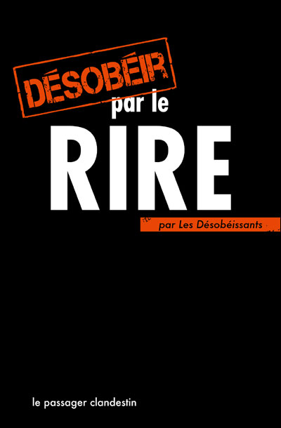 Désobéir par le rire - broché - Xavier Renou - Achat Livre | fnac
