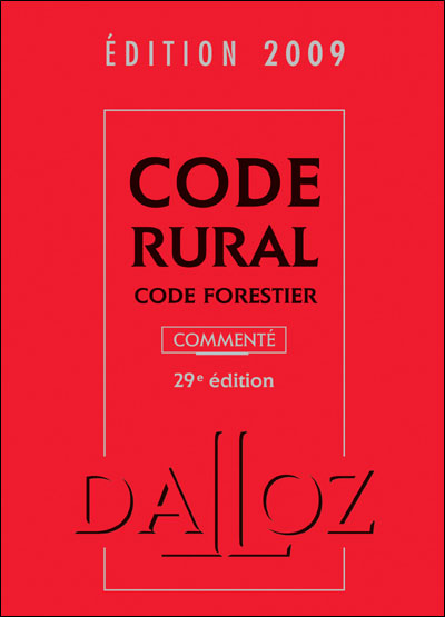 Code rural, code forestier commenté Edition 2009 - relié - Collectif - Achat Livre | fnac