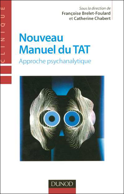 Nouveau manuel du TAT - 2e éd. - Approche psychanalytique 2ème édition ...
