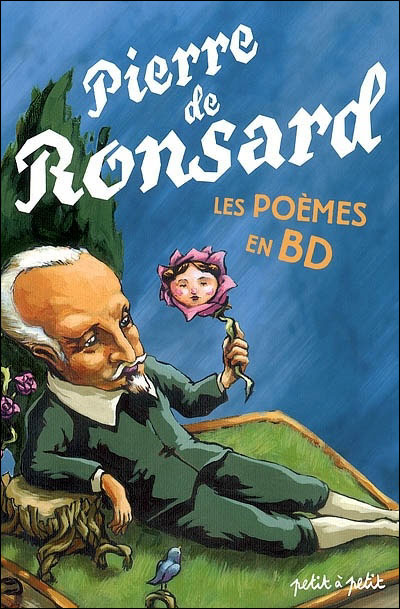 Poèmes de Ronsard en BD - cartonné - Collectif - Achat Livre | fnac