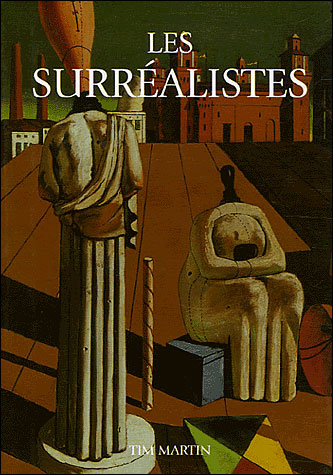 Les Surréalistes - cartonné - Tim Martin - Achat Livre | fnac