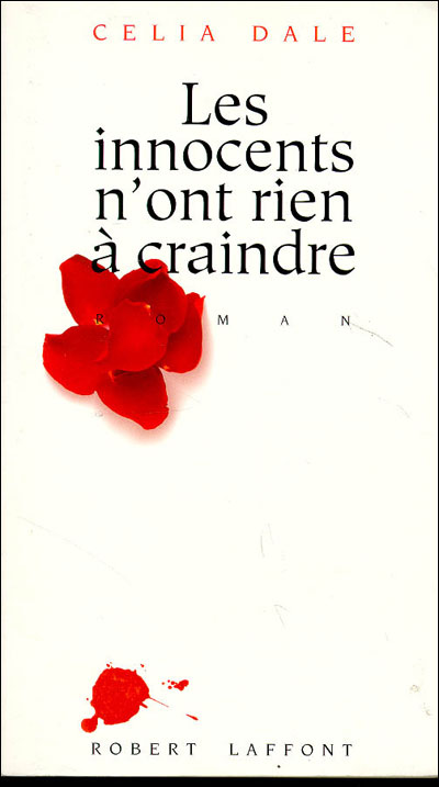 Les innocents n'ont rien à craindre roman - Celia Dale, Valérie Rosier ...