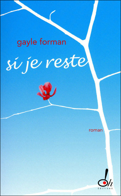 Si je reste - broché - Gayle Forman - Achat Livre | fnac
