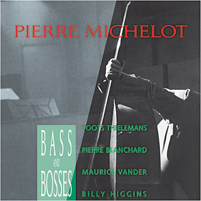 Bass and bosses - Pierre Michelot - CD album - Achat & prix | fnac