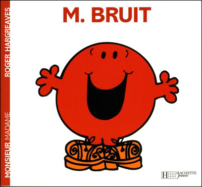 Monsieur Madame - Monsieur Bruit - Roger Hargreaves - broché - Achat ...