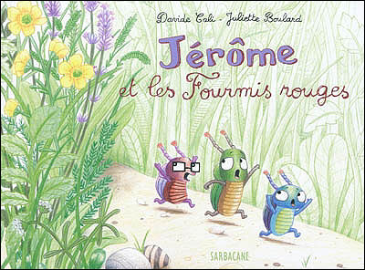 Jérôme et les fourmis rouges - broché - Davide Cali - Achat Livre | fnac